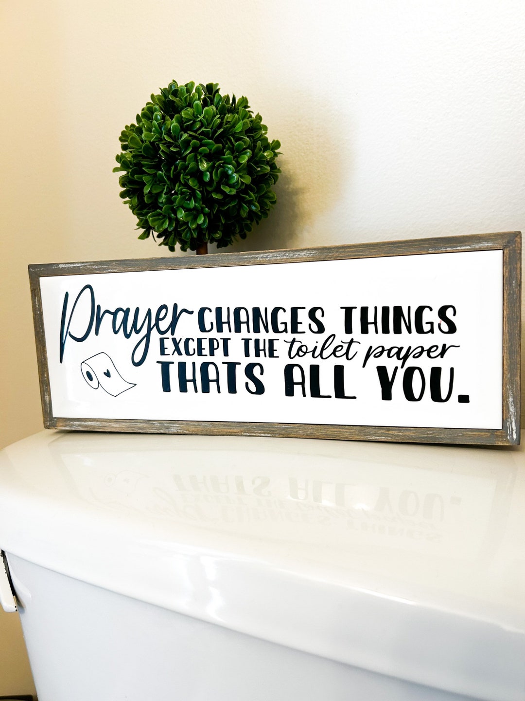 Prayer Changes Things Wooden Bathroom Sign - Etsy
