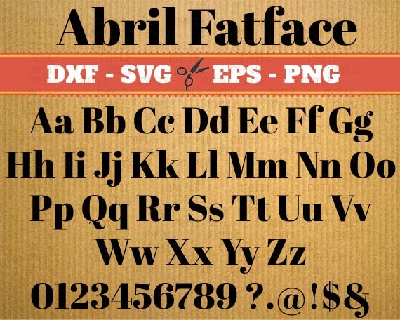 Abril Fatface Fonts Downloads Svg; Svg, Dxf, Eps, Png; Silhouette Fonts ...