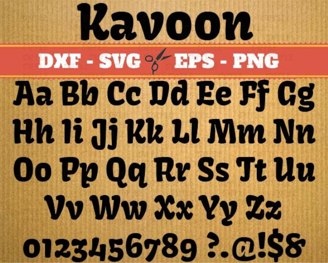 Kavoon Cricut and Cameo Fonts Download; Svg, Dxf, Eps, Png; Silhouette ...