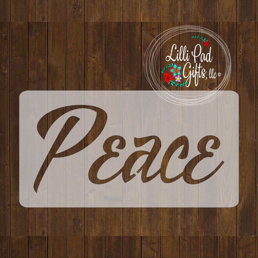 Peace-script- 6.5x3 - Re-usable Stencil, DIY Stencil, Peace, Diy, Peace ...