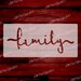 Family Script 9x3.5 Re-usable Stencil Family Stencil - Etsy