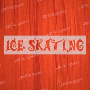 ICE SKATING 16.5x3 Re-usable Stencil, Skating Stencil, Christmas,ice ...