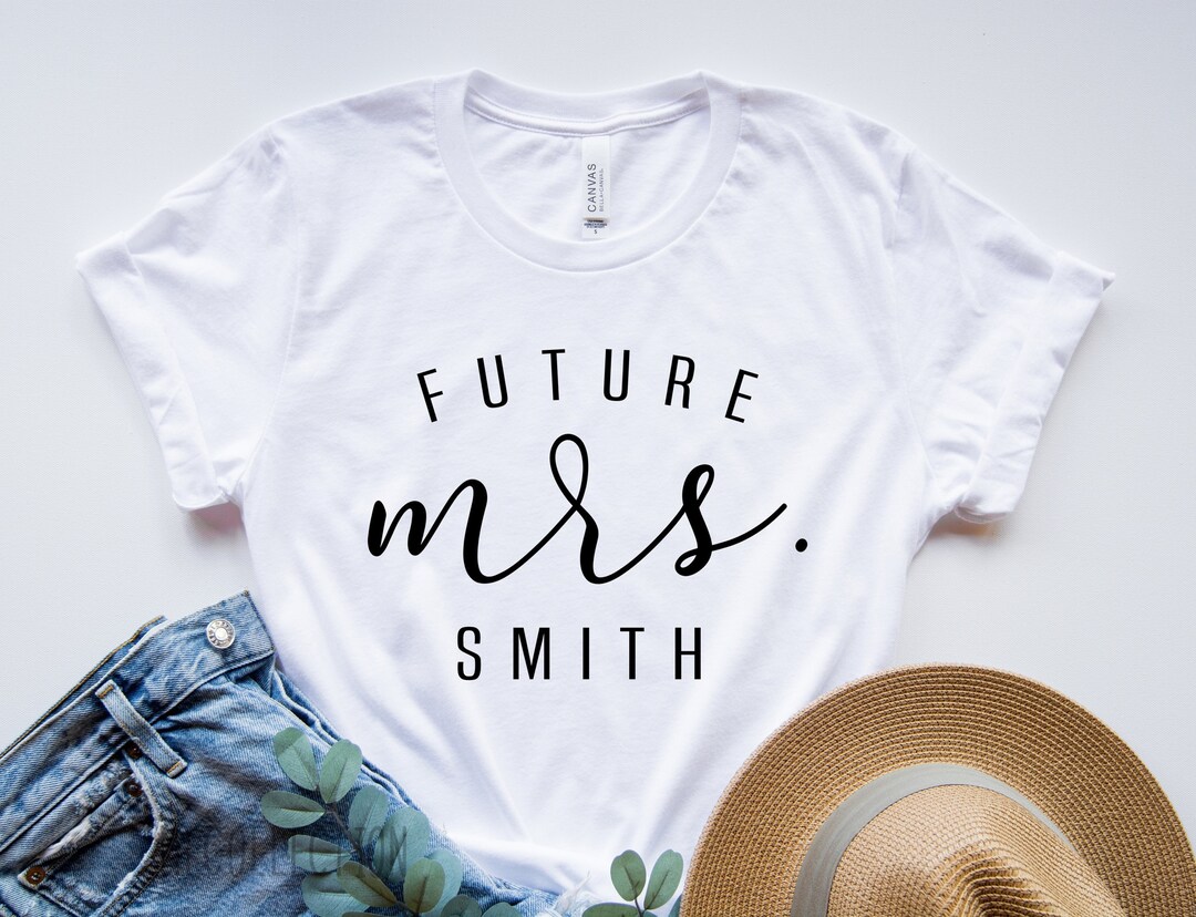 Future Mrs Shirt Custom Future Mrs Shirt Bachelorette Party - Etsy