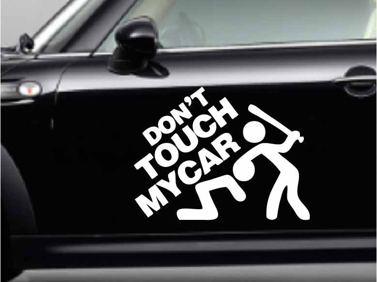 Dont Touch My Car Vinyl Decal Sticker For Car Window Etsy