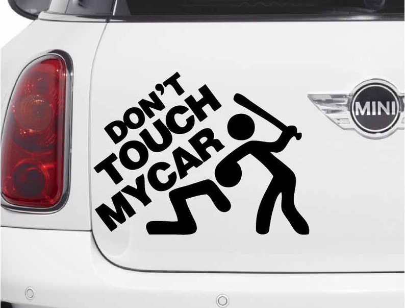 Don't Touch My Car Vinyl Decal Sticker for Car Window | Etsy