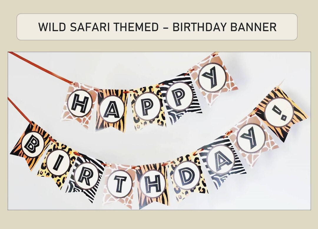 Safari Jungle Themed Printable Happy Birthday Banner / Wild Animals DIY ...