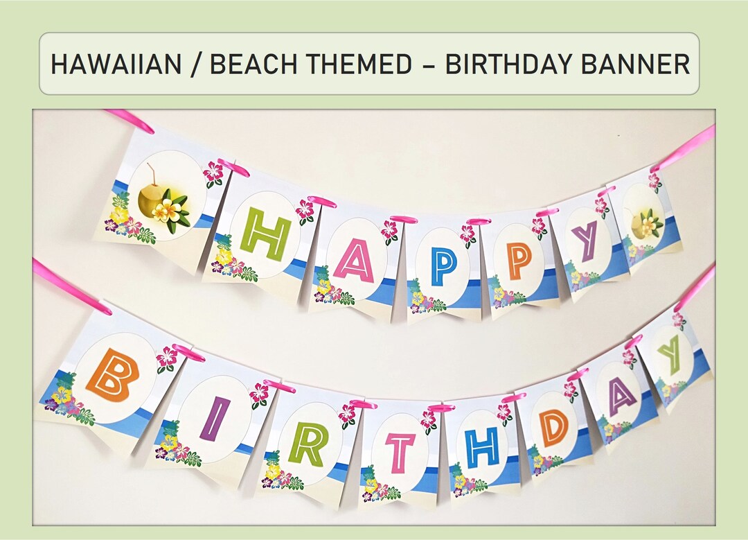Hawaiian Luau Tropical Beach Theme Printable Happy Birthday Banner ...