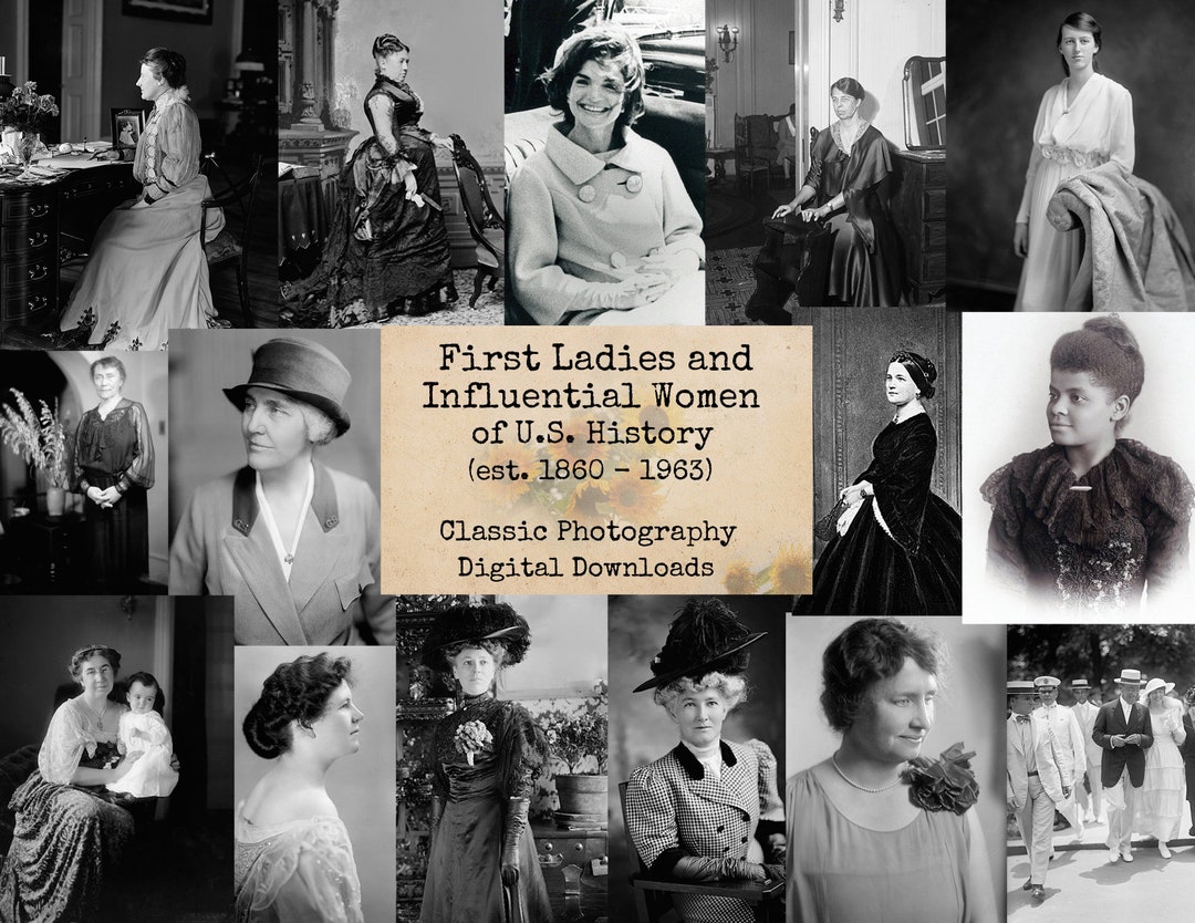 First Ladies and Influential Women From U. S. History - Digital ...