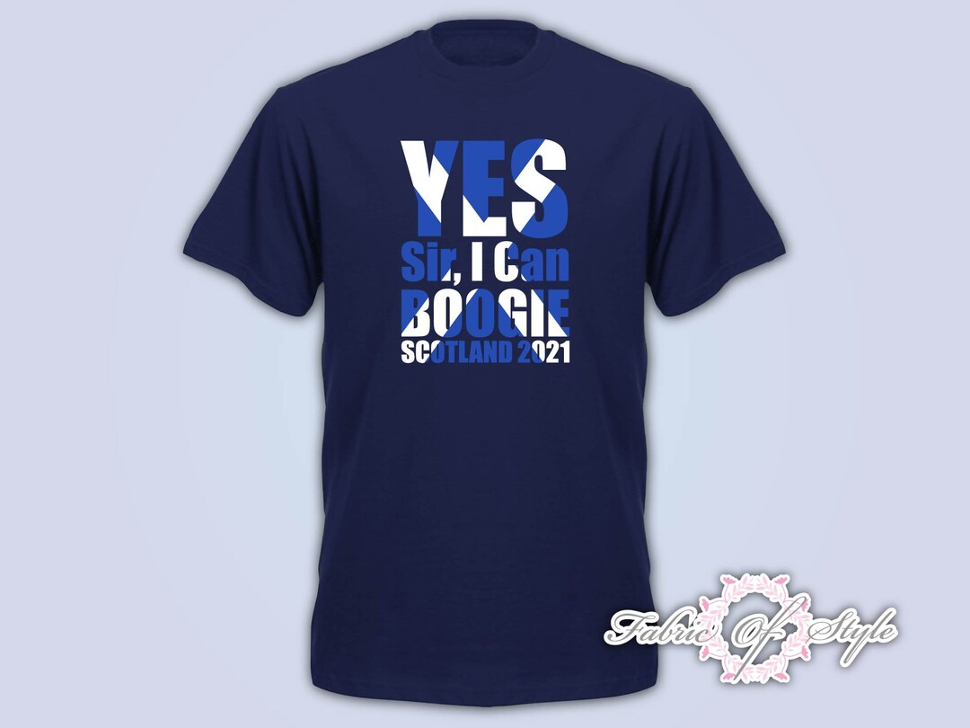 YES Sir, I Can BOOGIE SCOTTISH Flag Scotland Euro 2021 T-shirt Mens ...
