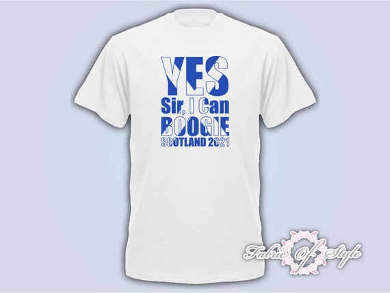 YES Sir I can BOOGIE SCOTTISH Flag Scotland Euro 2021 | Etsy