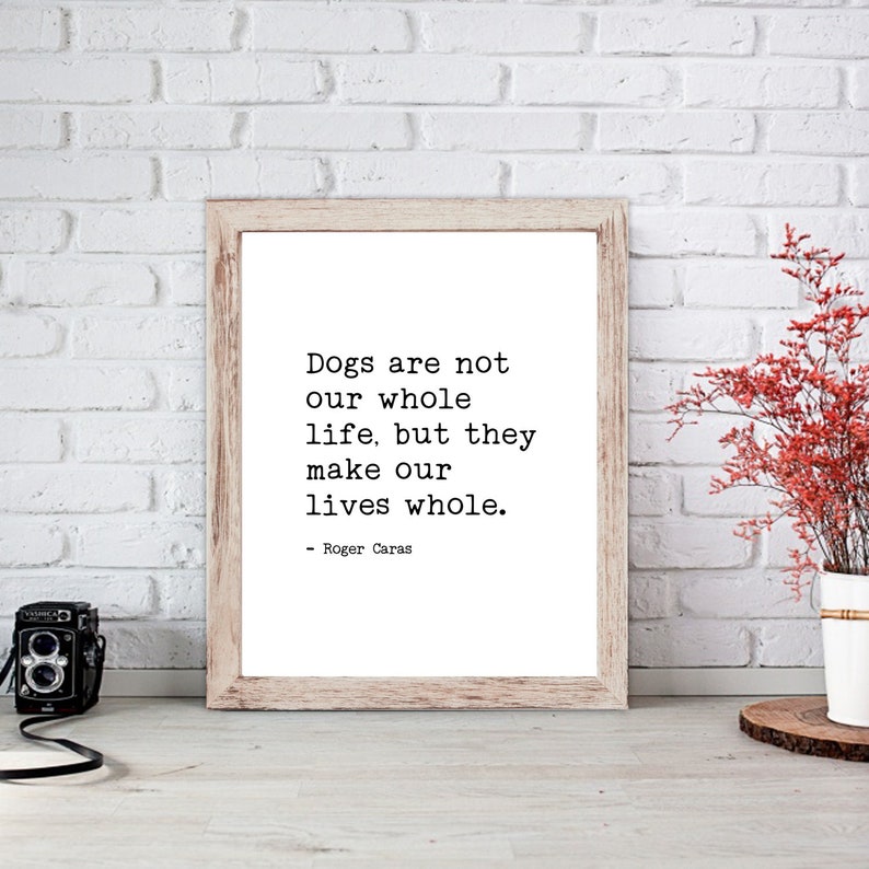 Printable Dog Quotes, Roger Caras,printable Wall Art Prints,instant ...
