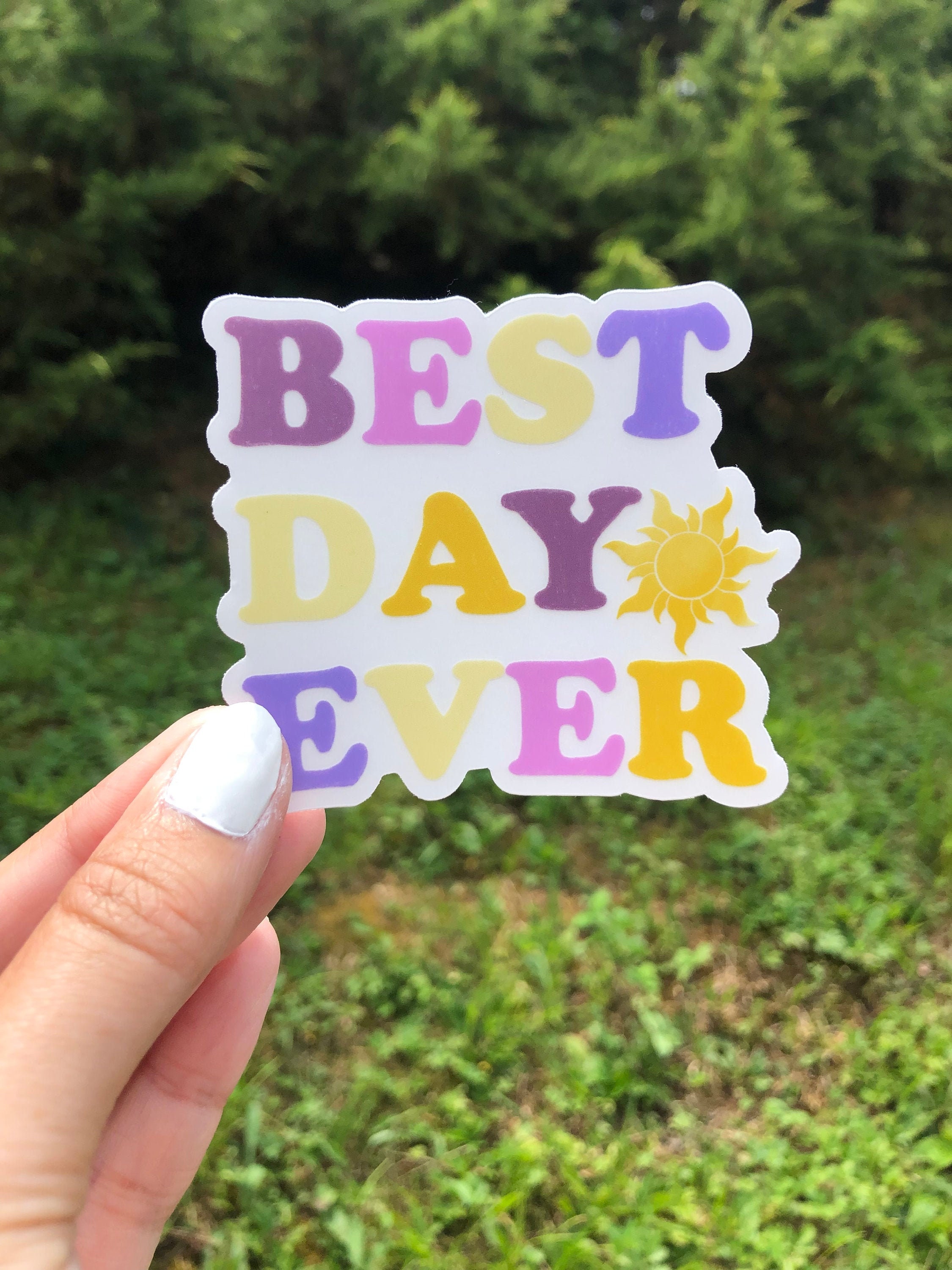 Best Day Ever Sticker Tangled Sticker | Etsy