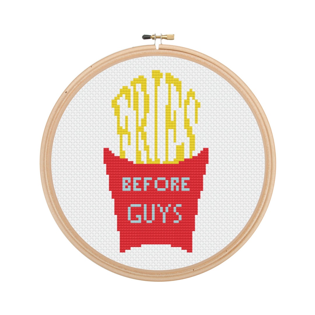 Fries Before Guys Cross Stitch Pattern - Instant PDF Download - Etsy