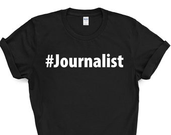Journalist Gift. Journalist Shirt. Journalism Gift. Journalism Shirt ...
