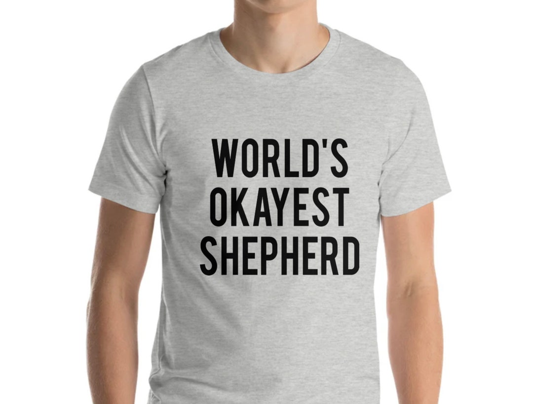 Shepherd T-shirt, Shepherd Gift, Sheep Shepherd, Funny Shepherd Shirt ...