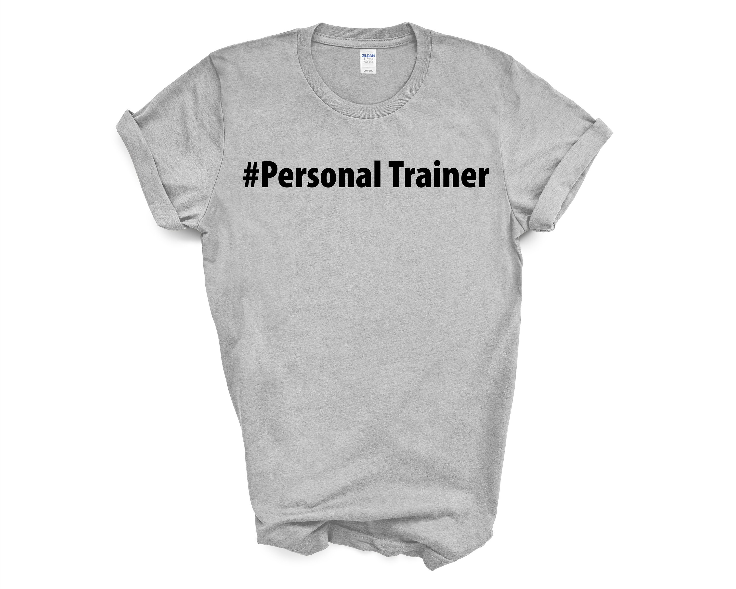 Personal Trainer Shirt, Personal Trainer Gift Mens Womens Tshirt - 2630 ...