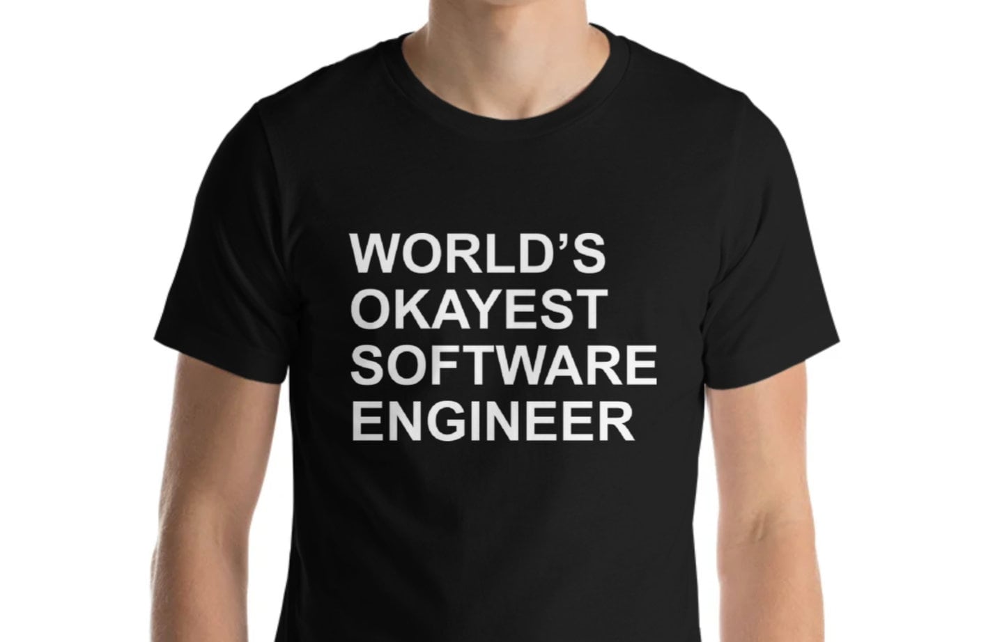 Software Engineer T-shirt World's Okayest Software - Etsy