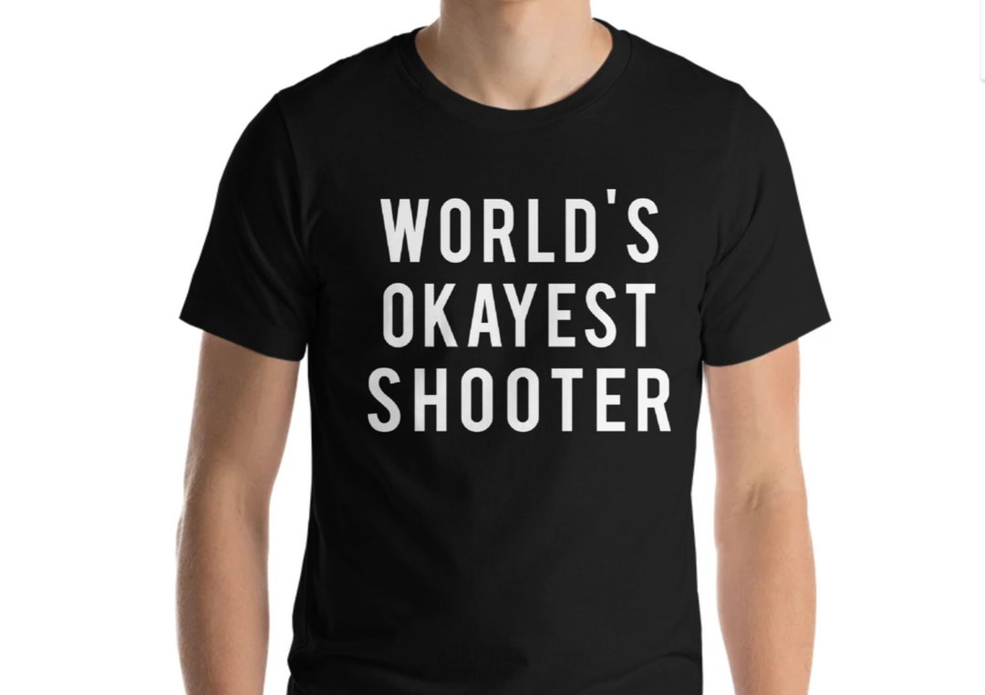 Shooter, Shooting T-shirt, Gun T Shirt, 2nd Amendment, Shooting Target ...