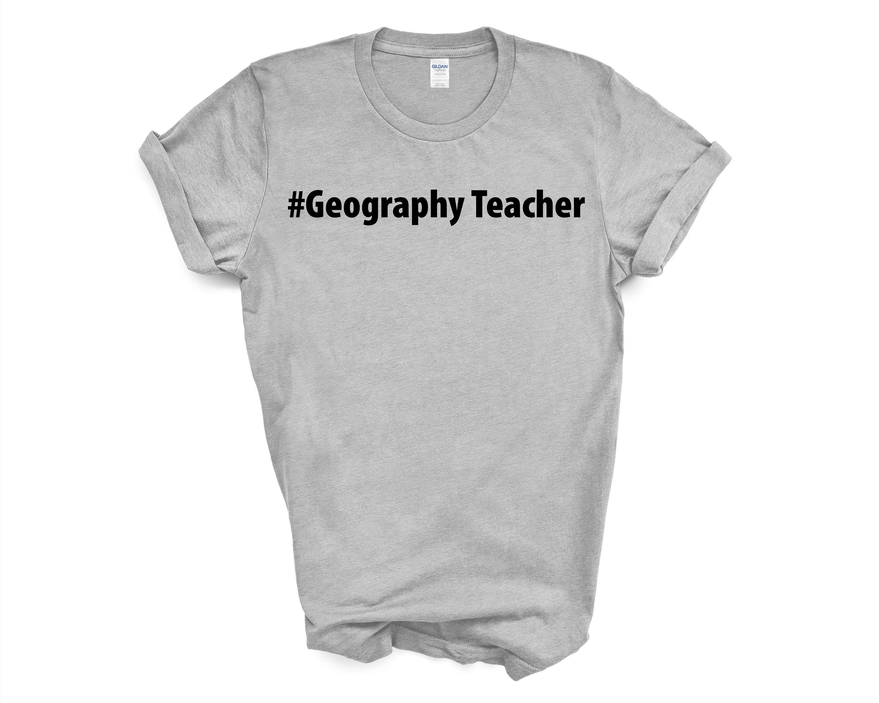 Geography Teacher Shirt, Geography Teacher Gift Mens Womens Tshirt ...