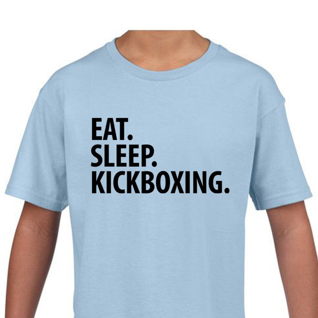 Kids Kickboxing Shirt, Eat Sleep Kickboxing Shirt Gift Youth T-shirt ...