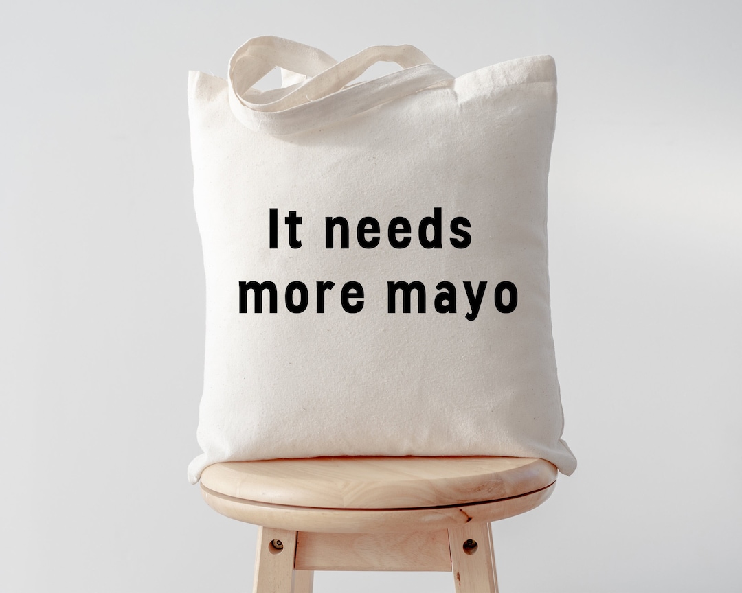 Mayo Bag, Mayonnaise Gift, Mayonnaise Lover Tote Bag - 4474 - Etsy