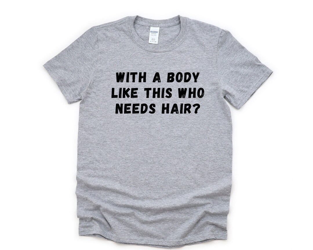 No Hair T-shirt, Hairless, Bald Shirt Mens Womens Gifts - 4661 - Etsy