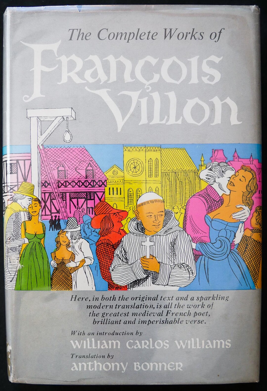 The Complete Works of Francois Villon (1960) Introduction by William ...