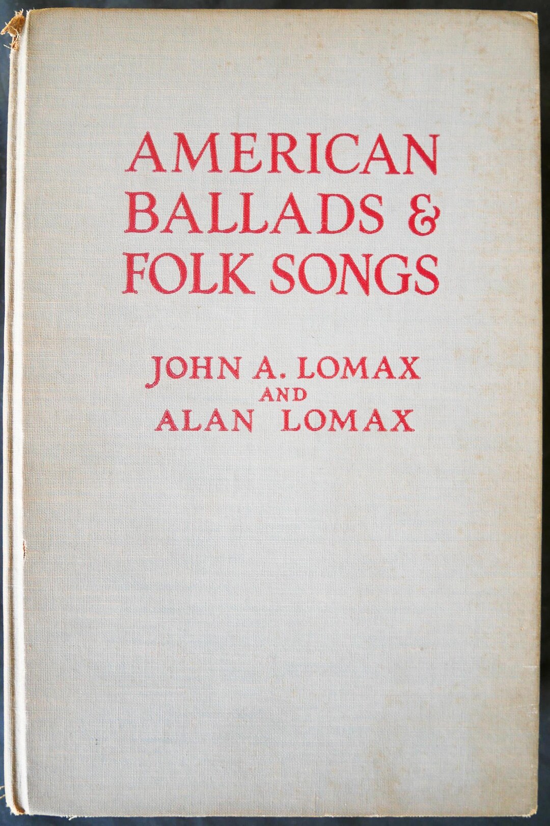 American Ballads and Folk Songs (1944) by John and Alan Lomax ...