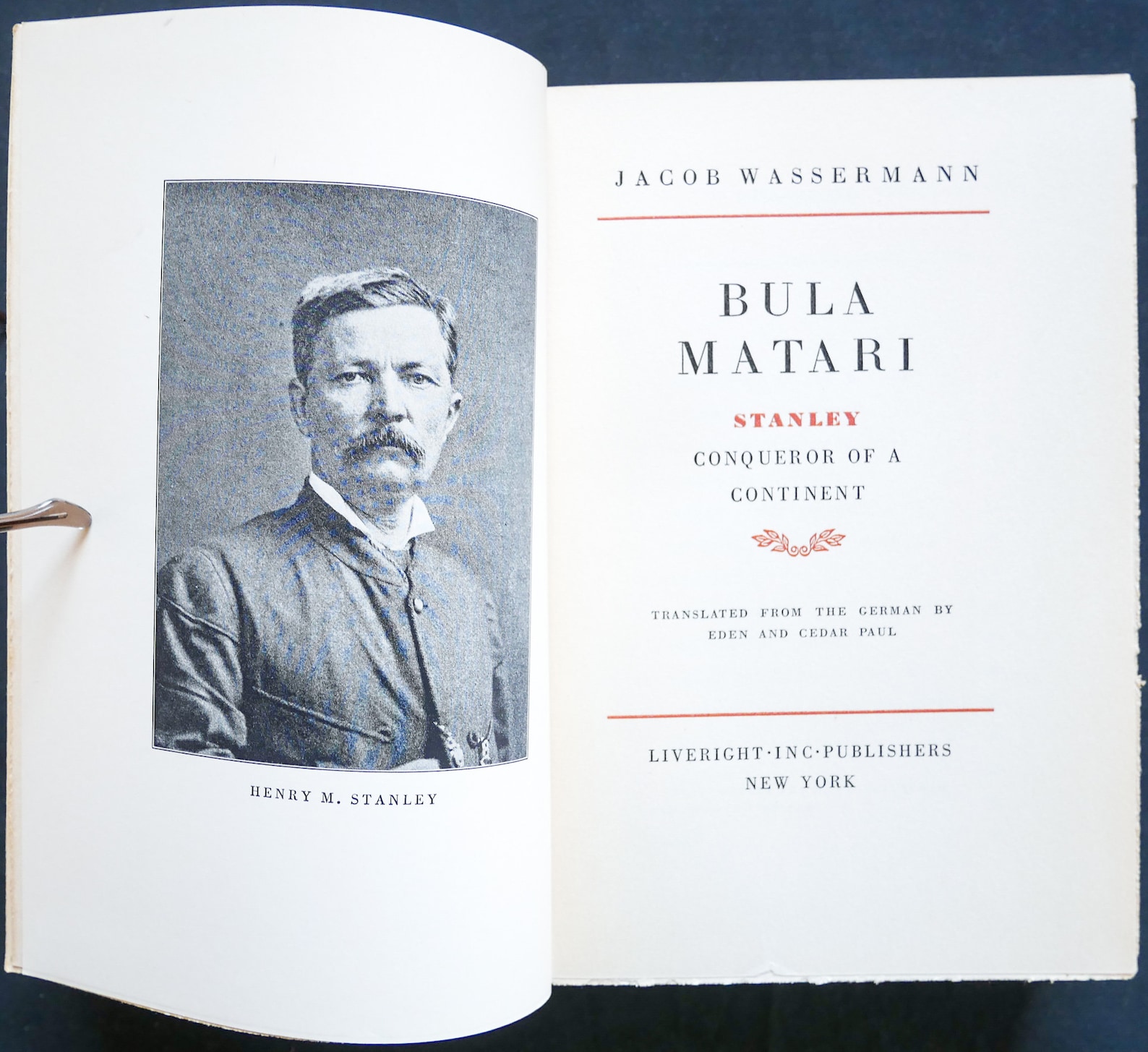 Bula Matari (1933) Stanley, Conqueror of a Continent by Jacob Wasserman ...