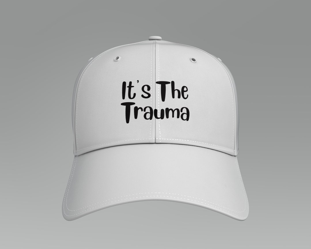It's the Trauma Hat - Etsy