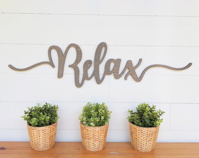 Relax Script Word Wood Sign-wood Sign Art, Wood Relax, Relax Wood Sign ...