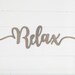 Relax Wood Cutout Relax Sign Relax wall sign Relax Decor | Etsy
