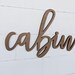 Cabin Sign, Cabin Word Cutout, 1/2 Thick Wooden Letters Cabin Sign ...