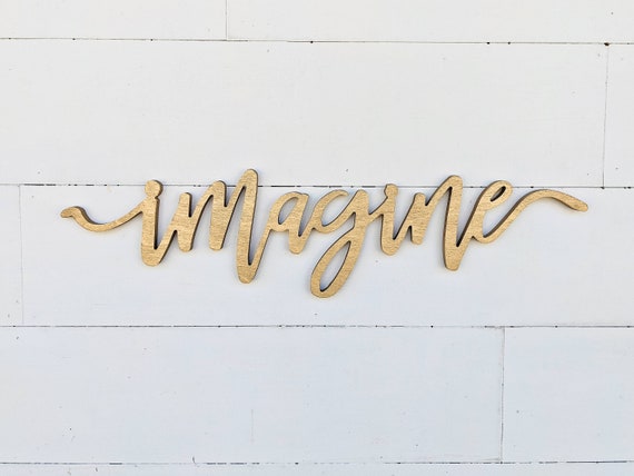 Imagine Wood Cutout Imagine Sign Imagine Wall Sign - Etsy