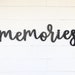 Memories Sign Wooden Letters Memories Wall Sign - Etsy