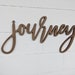 Journey Sign, Journey Word Cutout, 1/2 Thick Wooden Letters Journey ...