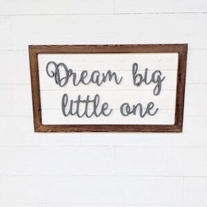 Dream Big Little One Nursery Sign | Over the Crib Sign | Nursery Decor ...