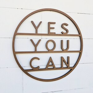 Yes You Can Sign: Wooden Inspirational Wall Decor - Etsy