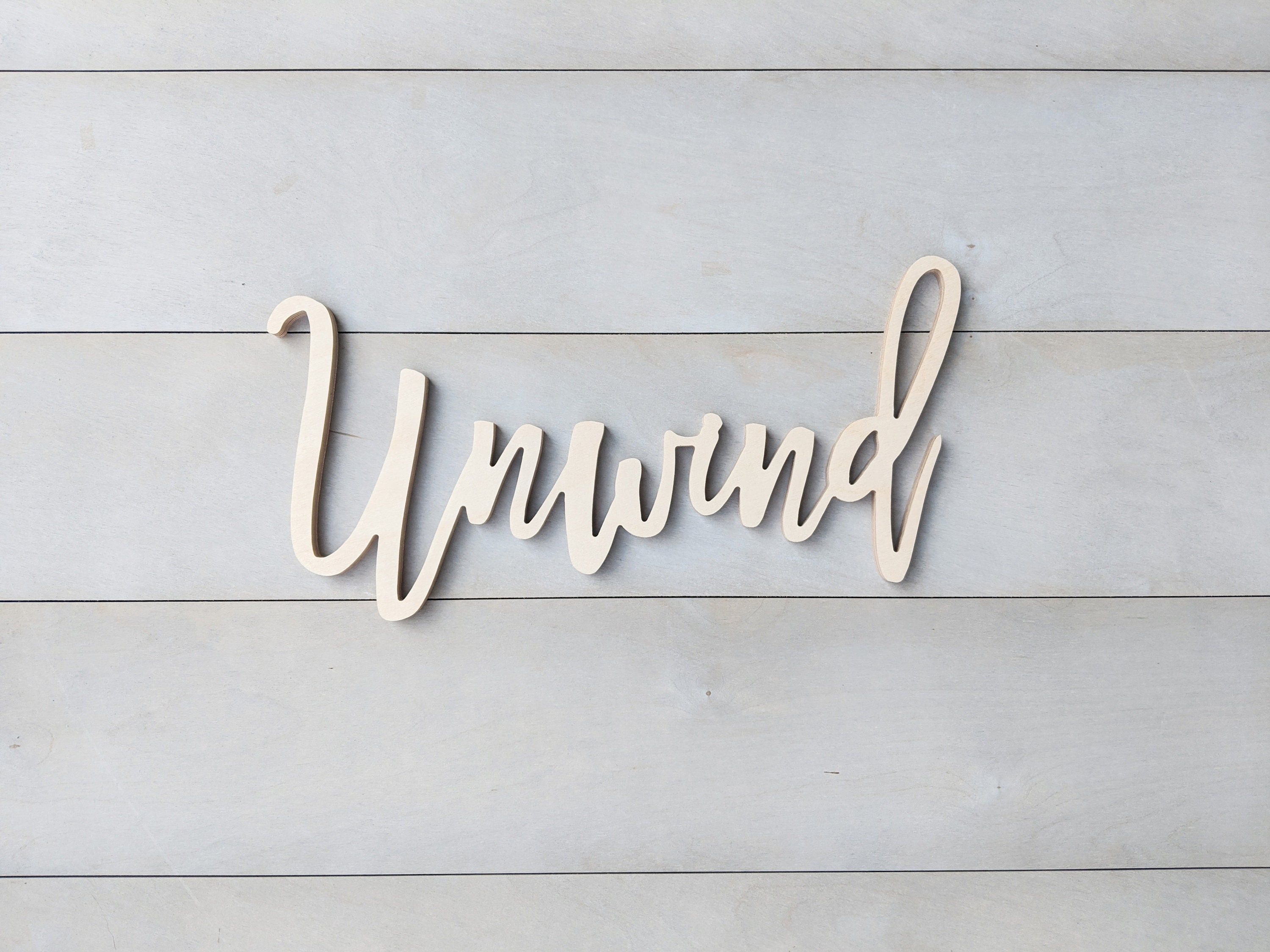Unwind Word Cutout Unwind Wooden Letters Unwind Sign 1/2 - Etsy