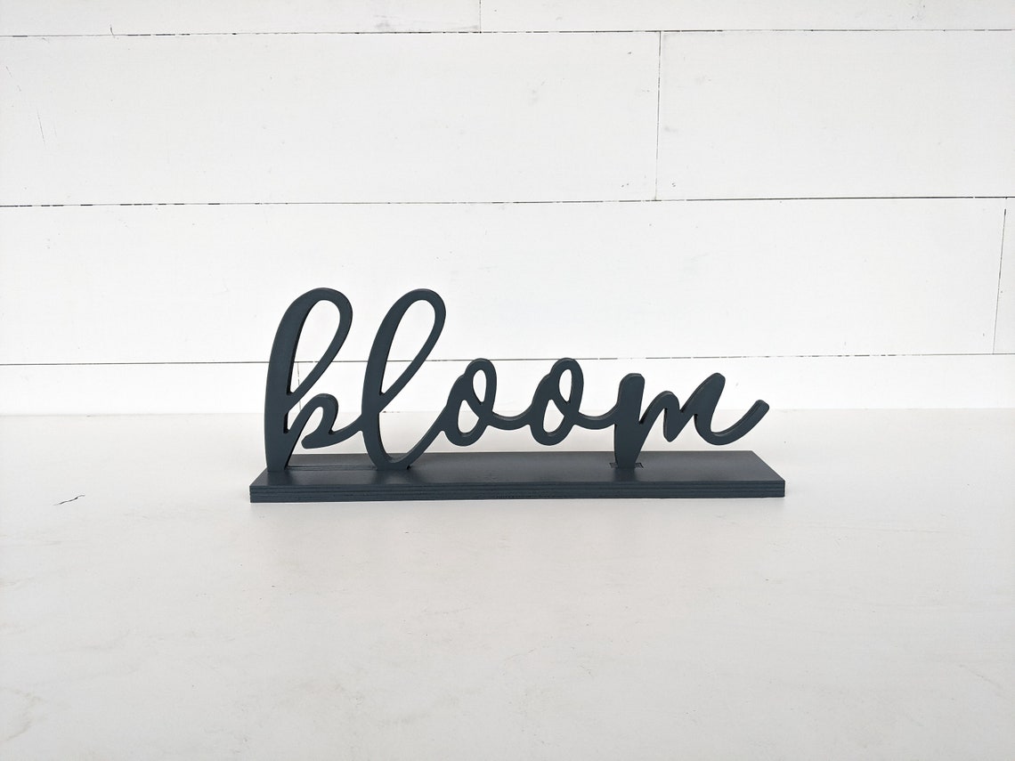 Bloom Sign Free-standing Bloom Cutout 1/2 Thick Wooden - Etsy