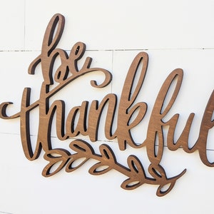 Be Thankful Sign, Fall Wall Art, 1/2" Thick Wooden Be Thankful Sign ...
