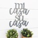 Mi Casa Su Casa Sign Word Cut Out Sign Wooden Home Sign - Etsy