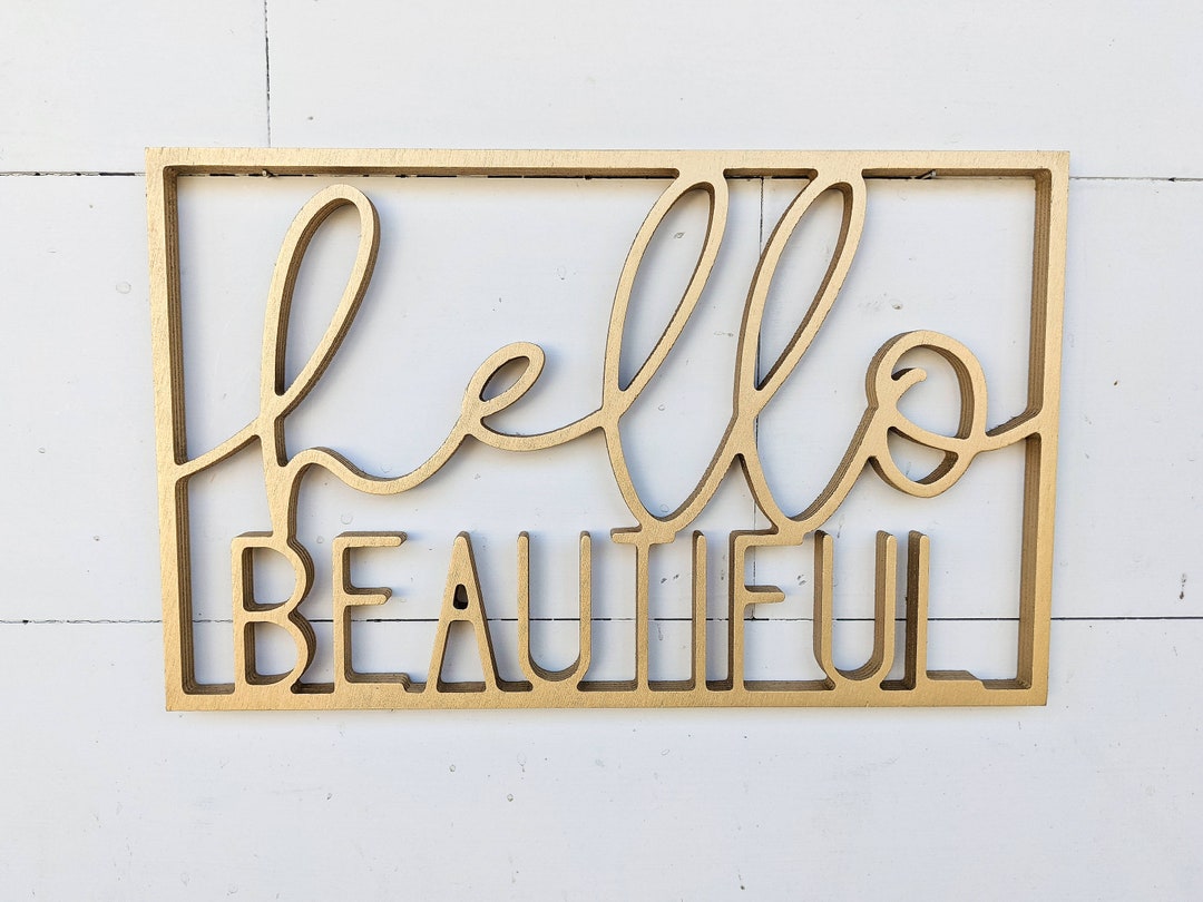 Hello Beautiful Wall Hanging Hello Beautiful Girl Nursery Teen Room ...