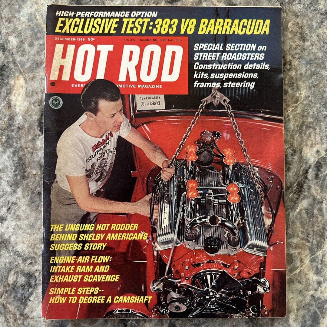 Hot Rod Magazine December 1966 383 V8 Barracuda Shelby American's JJ C1 ...