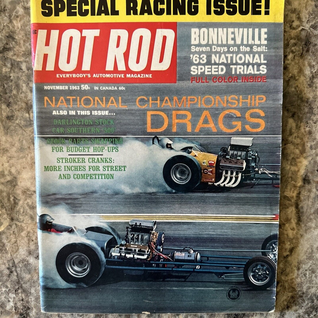 Hot Rod Magazine November 1963 Special Racing Issue Bonneville, Nat ...