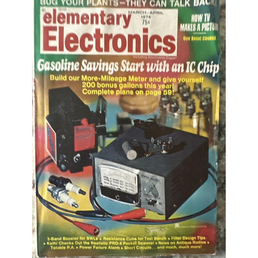 Elementary Electronics Magazine Gasoline Savings IC Chip March-april ...