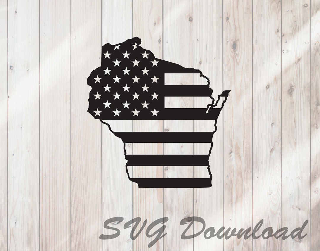 Wisconsin Shape USA American Flag SVG Instant Download / Vinyl - Etsy