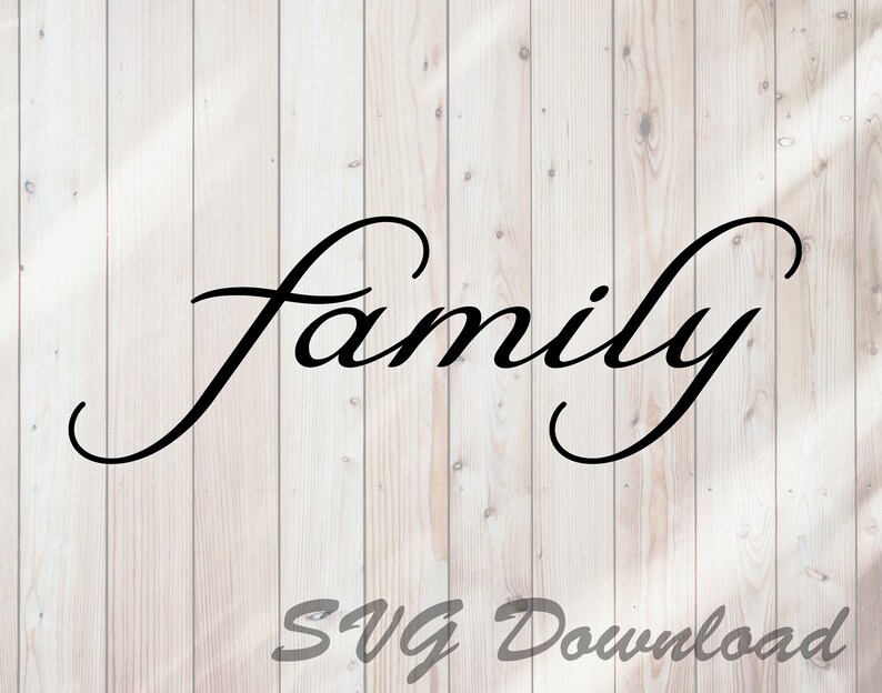 Family Script SVG Cut File Instant Download Vinyl Craft Etsy family-script-svg-cut-file-instant-download-vinyl-craft-etsy