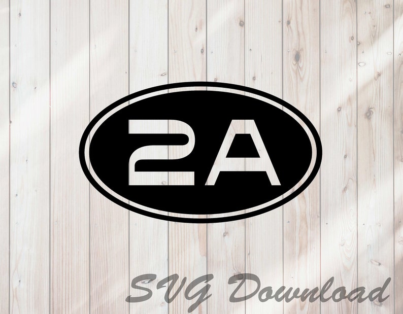2A Second Amendment Oval SVG Cut File Instant Download / Vinyl | Etsy