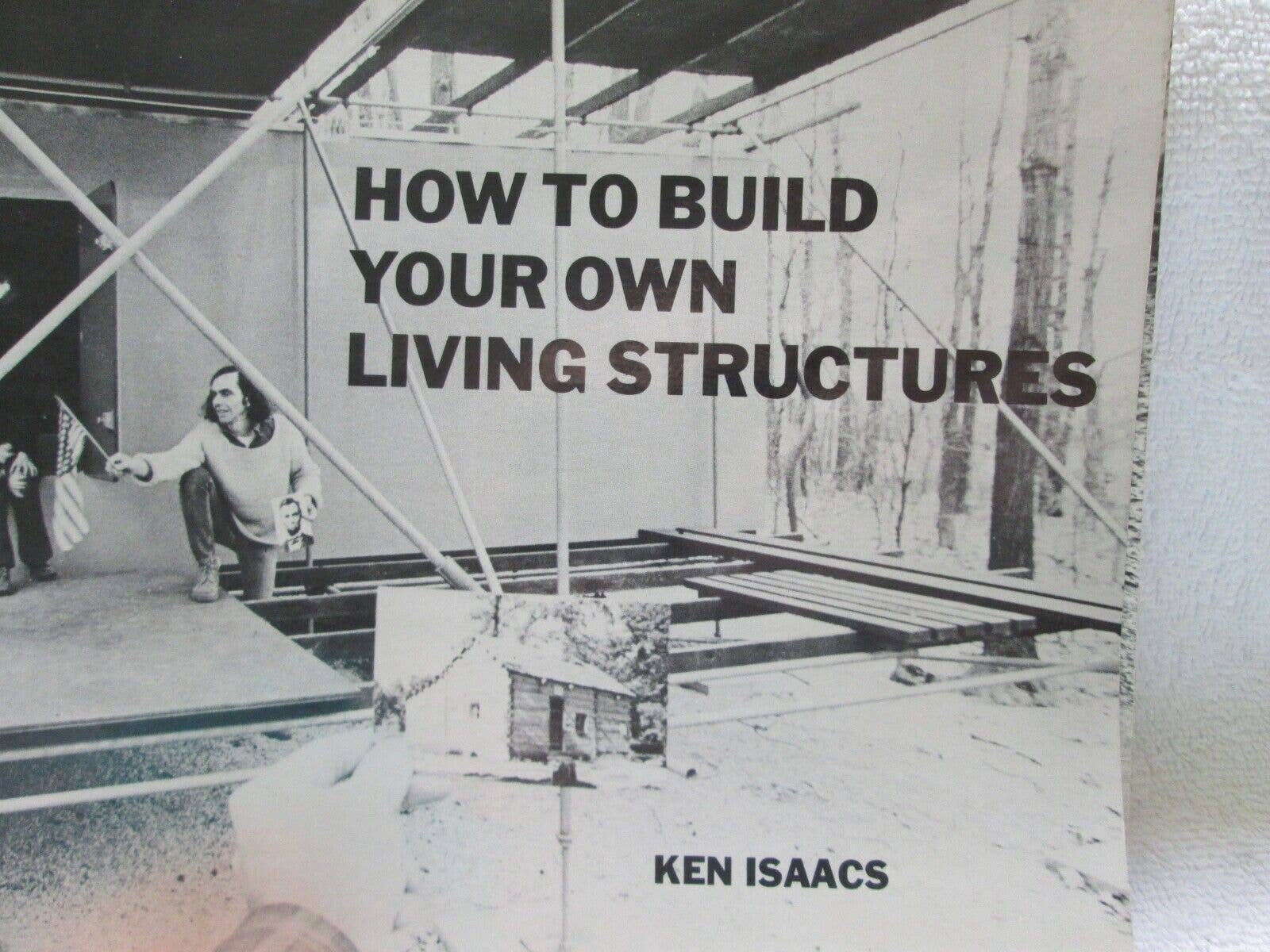 How to Build Your Own Living Structures Ken Isaacs Harmony - Etsy
